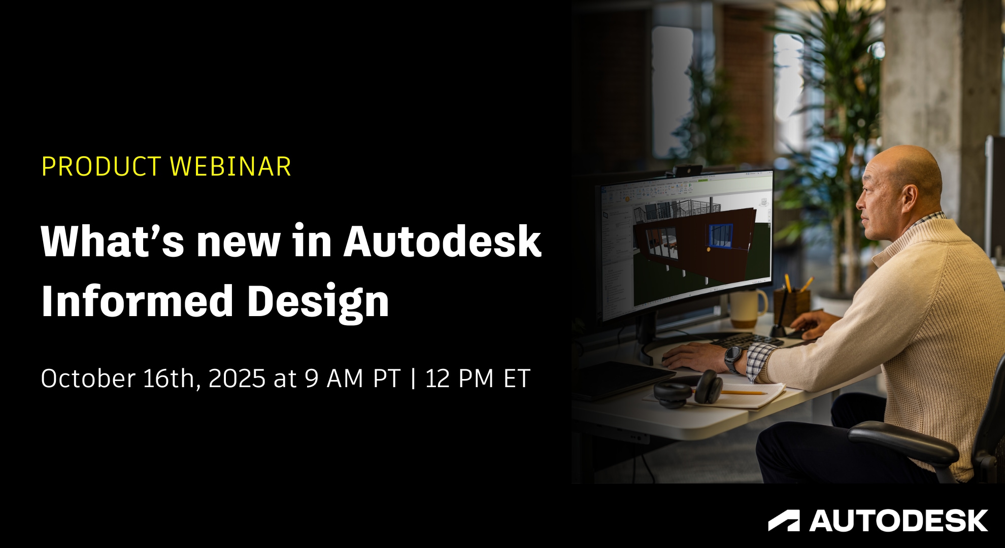 What's New in Autodesk Informed Design October 2025 Webinar